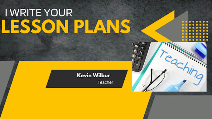 Create an excellent lesson plan by Kevinwilbur497 | Fiverr