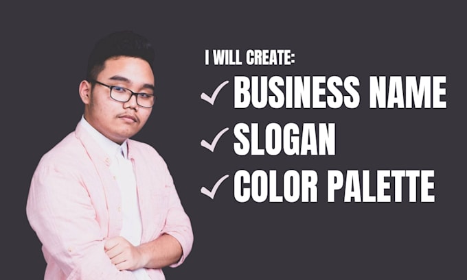 Make a great business name, slogan, and color palette for you by ...