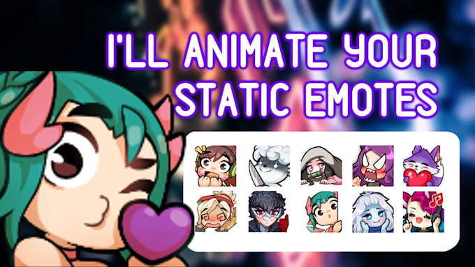 Animate your static emotes for twitch and discord by Aiilynerie | Fiverr