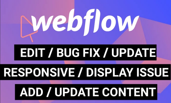 Fix webflow issues, bugs, responsiveness and any problems by Vimal_bariya11 | Fiverr