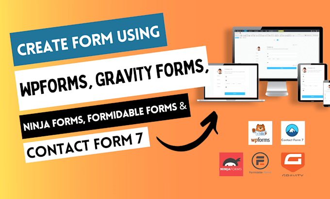 Create wordpress form using gravity, ninja, formidable, wp forms ... Create wordpress form using gravity, ninja, formidable, wp forms ...