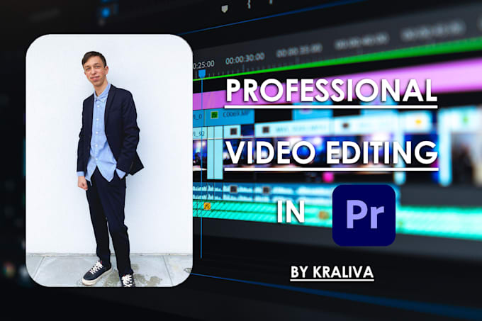 Be the perfect video editor for you by Kraliva | Fiverr