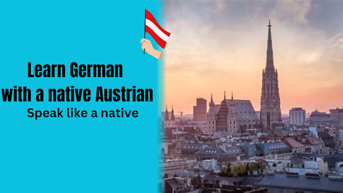 Teach you german as a native austrian by Fxwq03 | Fiverr