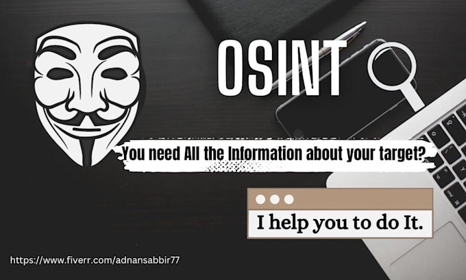 Osint private investigator on your target check background us person by Adnansabbir77 | Fiverr