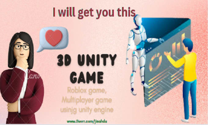 Develop 2d, 3d unity game, roblox game, multiplayer game usinjg unity ...