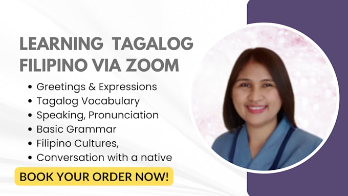 Be your tagalog tutor in conversational filipino language by ...