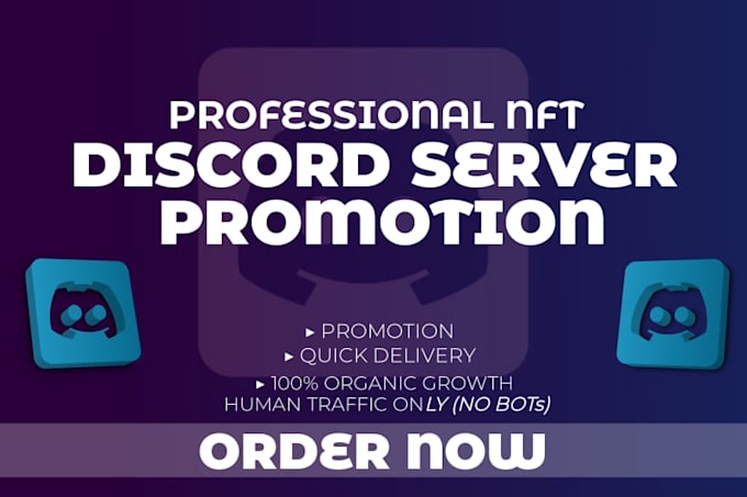 Nft discord server promotion,discord promotion,nft discord by Ichaba1078 | Fiverr
