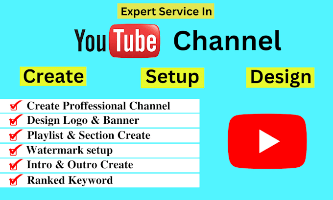Create and setup your youtube channel with logo, banner, seo, intro and outro by Ibna855764 | Fiverr