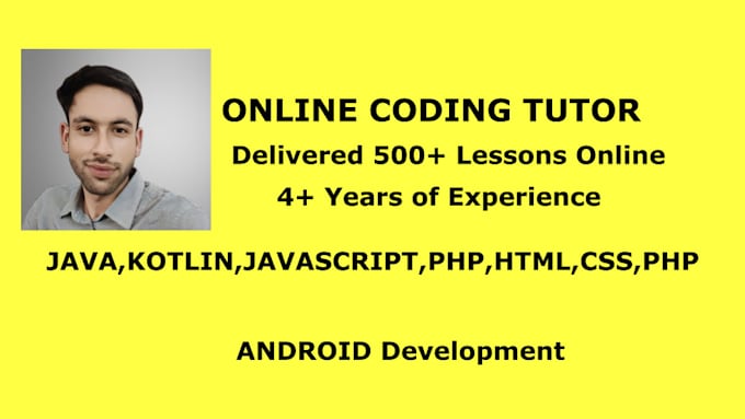 Teach you java , kotlin ,android development online by Codertutor33 ... Teach you java , kotlin ,android development online by Codertutor33 ...