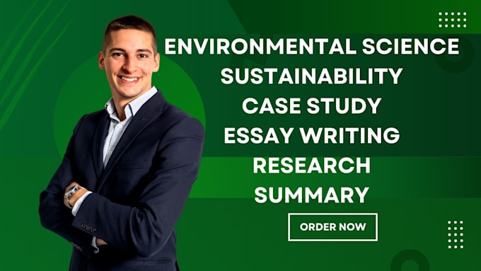 Do environmental science, sustainability, essay, case study, research ...