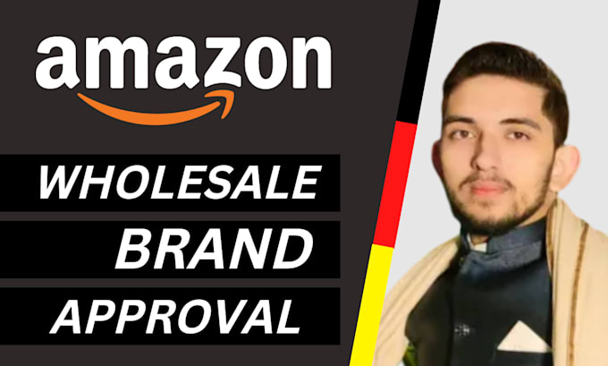 Do amazon wholesale brand approval for your amazon store by Tariq ...