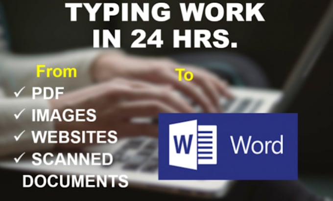 Do fast typing job, retype scanned documents, ms word typing by ...