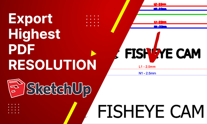 Export highest quality pdf from sketchup by Cuongabel | Fiverr