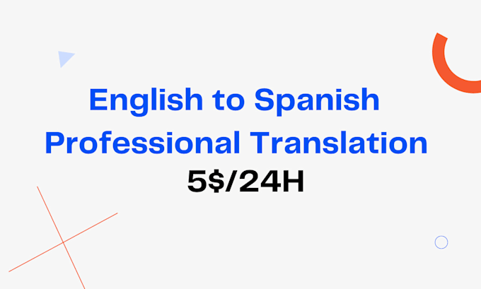 Translate english to spanish by Runiakter | Fiverr