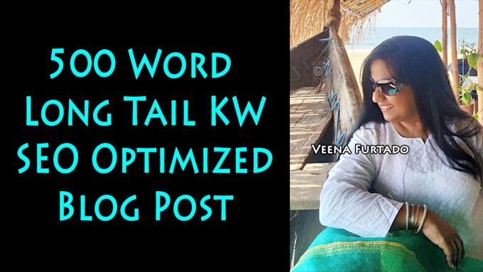Do 500 word long tail keyword seo article by Veena | Fiverr
