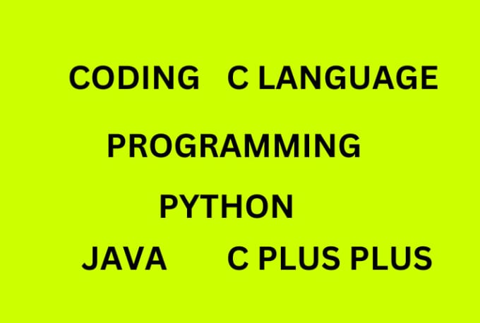 Code Your C Language Cpp C Sharp Java And Python Programming Tasks Projects By Farizmalik