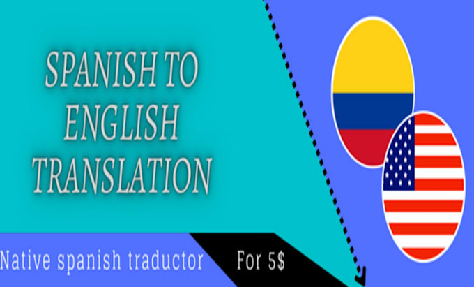 Translate your work from en to es or es to en by Jorgemorales615 | Fiverr
