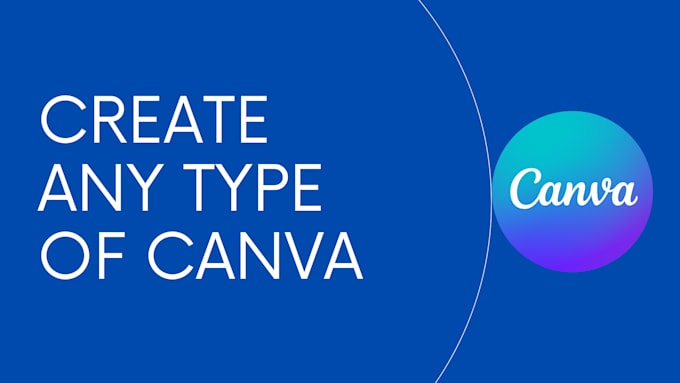 Create anything in canva by Toli37 | Fiverr