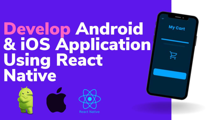 Develop Android And Ios Application Using React Native By Maximasecuridad Fiverr