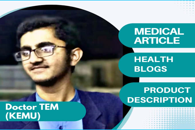 Write medical articles and health blogs as a doctor by Doctortem | Fiverr