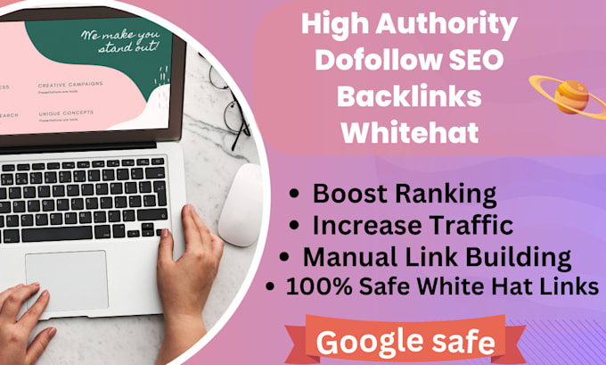 Build 100 high quality dofollow seo backlinks link for googles top ...