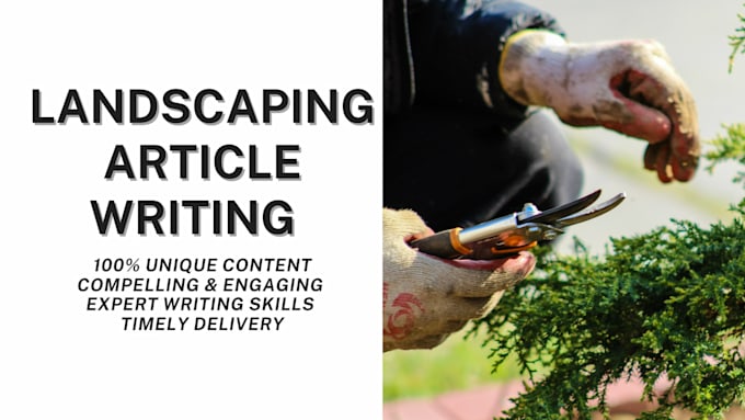 Write an engaging blog about landscaping by Julie_anne_ | Fiverr