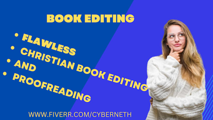 Do organic christian book editing and proofreading and book editor by ...