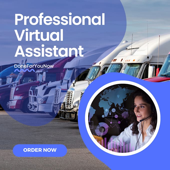 Provide virtual assistant services to trucking companies by Donerightnow22 | Fiverr
