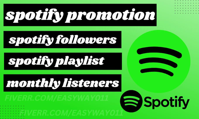 Offer spotify promotion to get followers, monthly listeners and ...