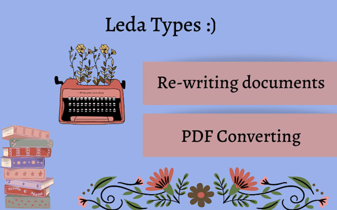 Retype documents for you and convert pdfs into word by Leda_rz_27 | Fiverr Retype documents for you and convert pdfs into word by Leda_rz_27 | Fiverr