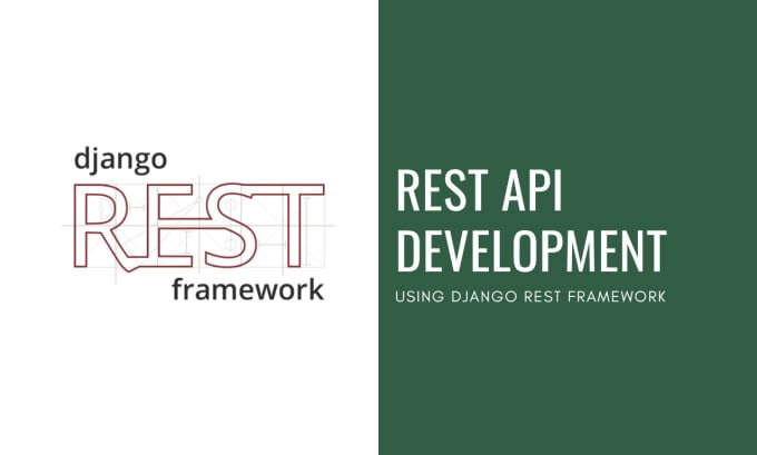 Create rest api using django rest framework for you by Mohhadafi | Fiverr Create rest api using django rest framework for you by Mohhadafi | Fiverr