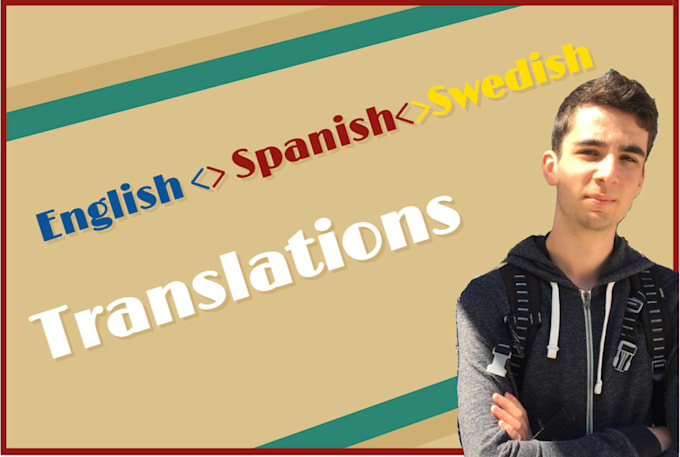 Translate between english, spanish and swedish for a good price by ...