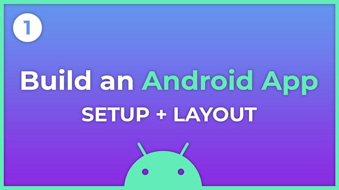 Develop your android app or be your android developer by Decoderashish ...