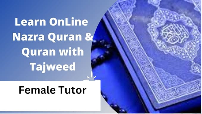 Teach nazra quran with tajweed and qirat by Butsb2005 | Fiverr