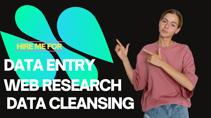 Do data entry, web research and data cleansing by Naveedmalik746 | Fiverr