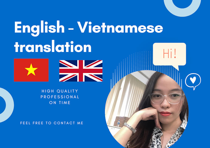 Translate english to vietnamese fast and accurately by Vananh8 | Fiverr