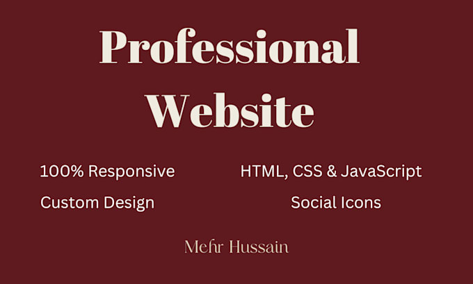 Be Your Front End Developer Using Html Css Javascript By Mehrhussain