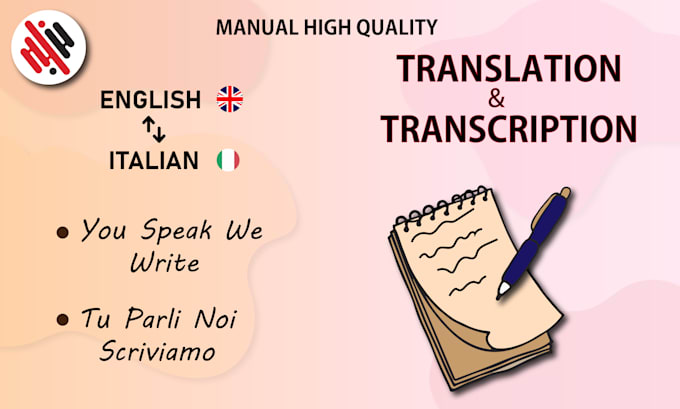 Translate or transcript english to italian and italian to english by Nu ...
