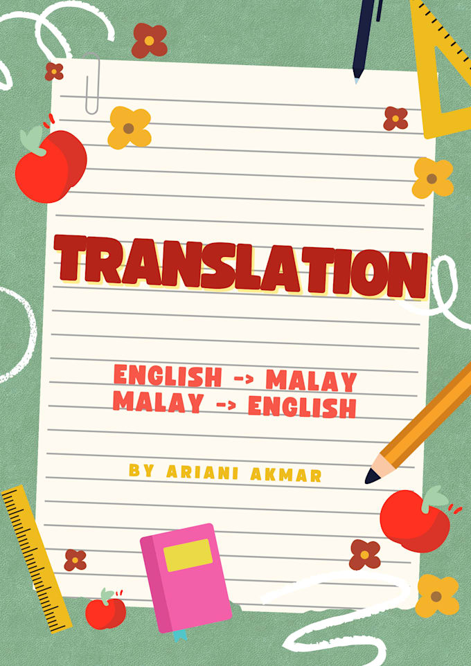 Translate english to malay and vice versa by Ariani95 | Fiverr