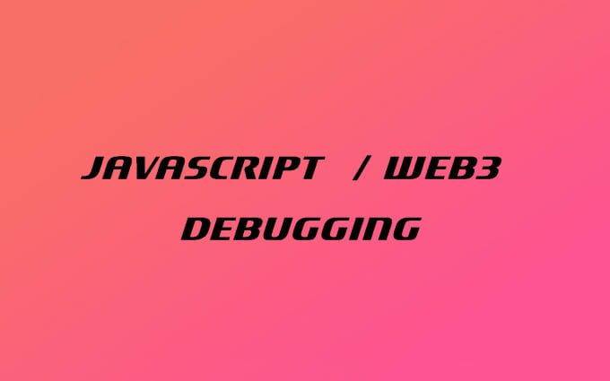 Debug Javascript Html And Css Code By Rbgrube Fiverr