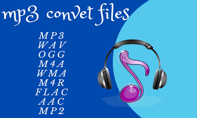 Convet the video and audio types of all files by Digitalassista | Fiverr
