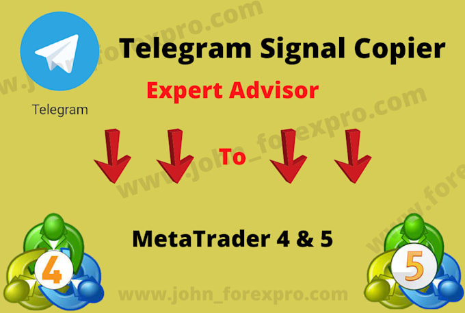 Create telegram signal copier to mt4 mt5 by John_forexpro | Fiverr