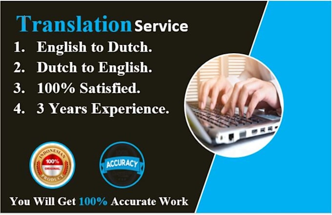 Do translate english to dutch, spanish and dutch, spanish to english by ...