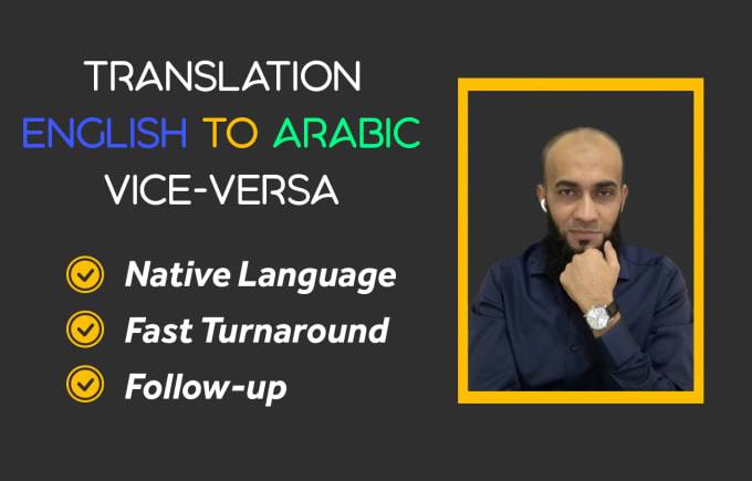 Translation from english to arabic vice versa by Syedbaz86 | Fiverr