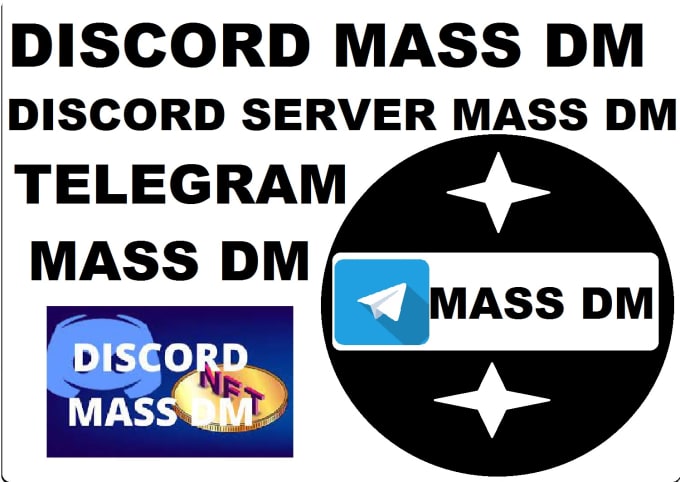 Do discord mass dm, telegram mass dm, discord server mass dm by ... Do discord mass dm, telegram mass dm, discord server mass dm by ...