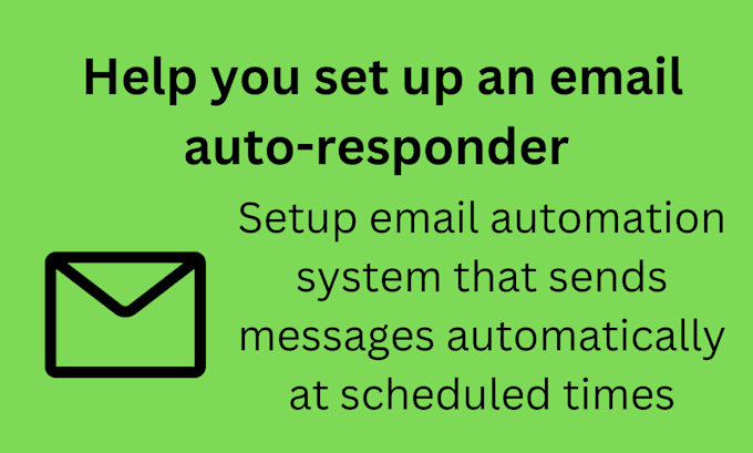 Help you set up an email auto responder by Robethio | Fiverr