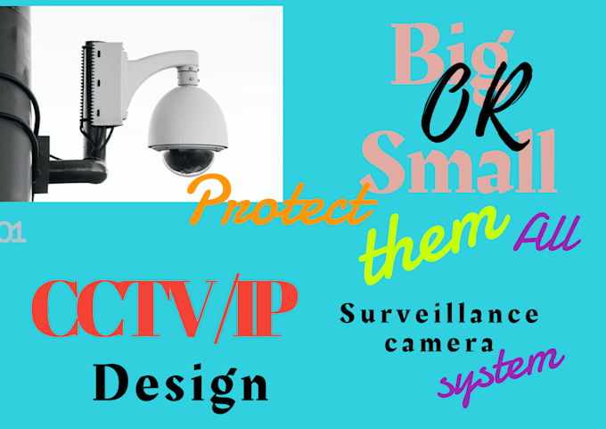 Design cctv and ip camera systems by Krperera144 | Fiverr