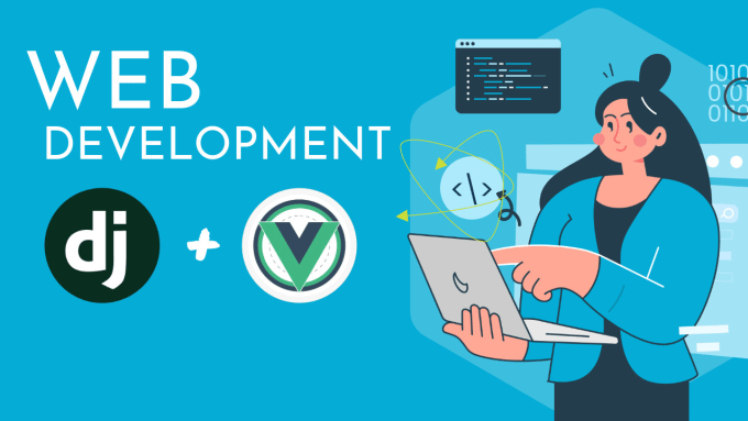Create Stunning Web Apps Using Vue Django And Postgres Sql By Vinaych905 Fiverr