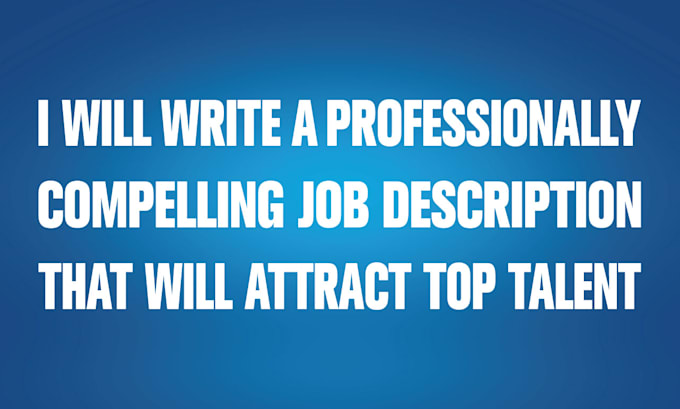 Write a professionally compelling job description by Hc_designer_ | Fiverr
