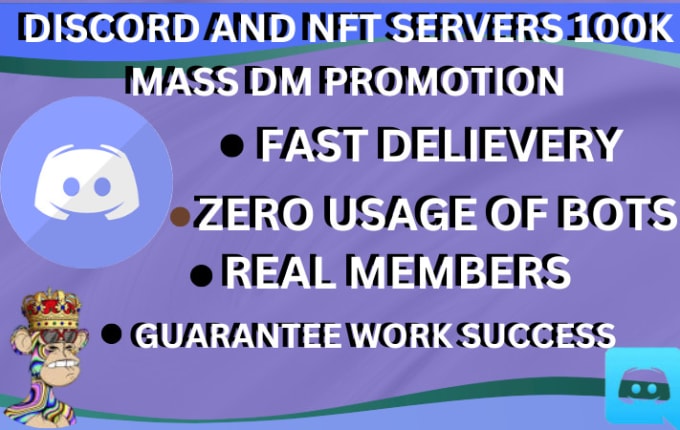 Discord mass dm, 100k mass dm, discord moderator nft and crypto server promotion by ...